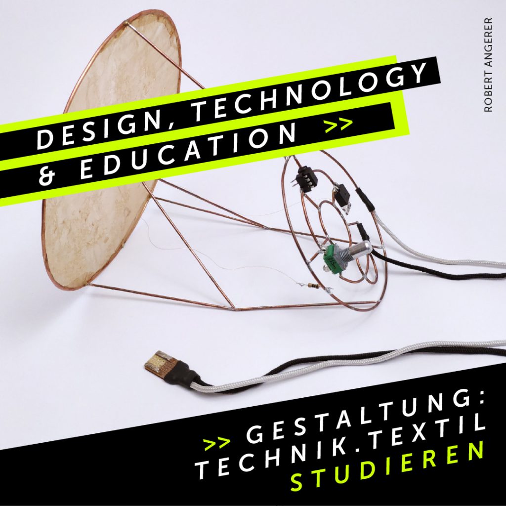 Studium – Gestaltung:Technik.Textil
